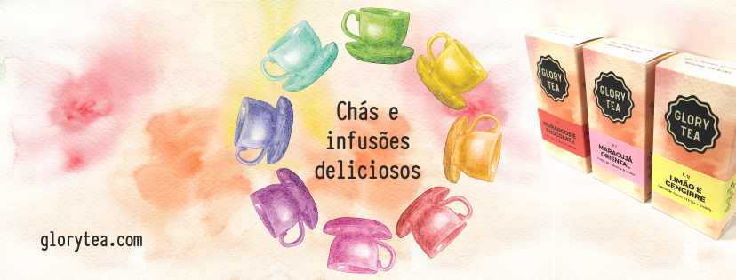 Glory Tea - Chás e Infusões Premium